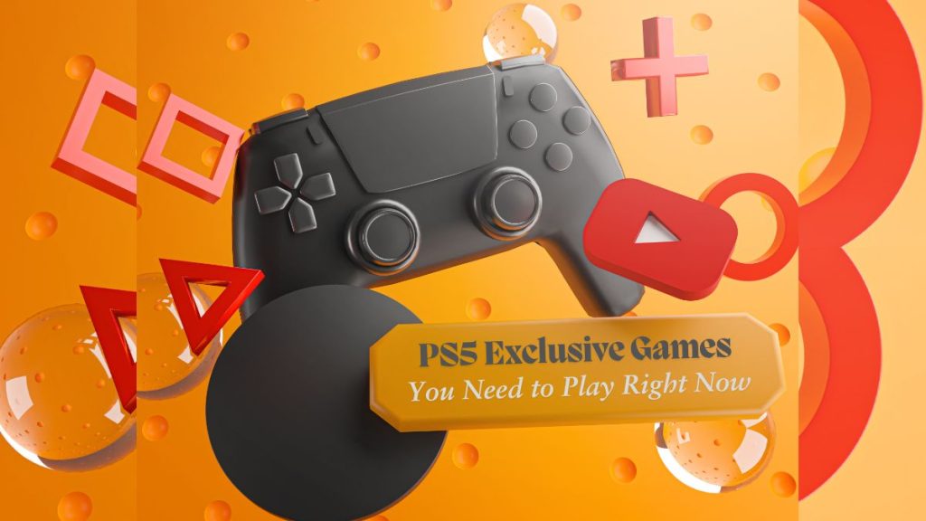 PS5 Exclusive Games You Need to Play Right Now | GamesCard.Net