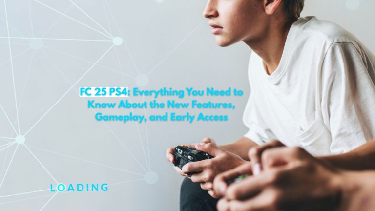 FC 25 PS4: Everything You Need to Know About the New Features, Gameplay ...